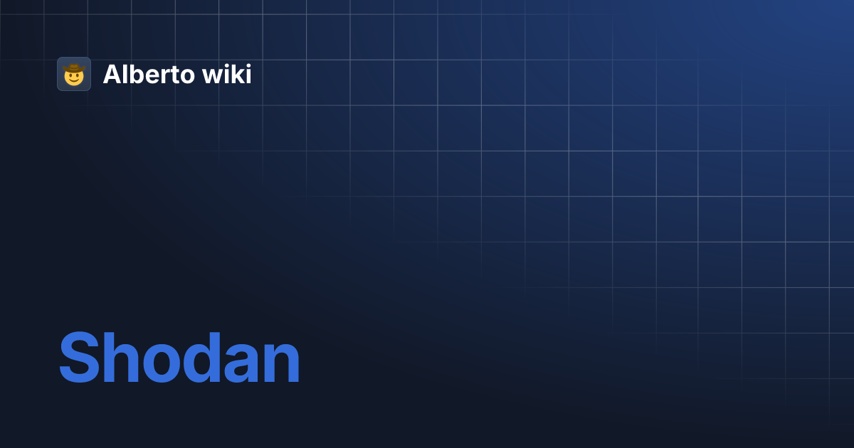 Shodan | Alberto wiki